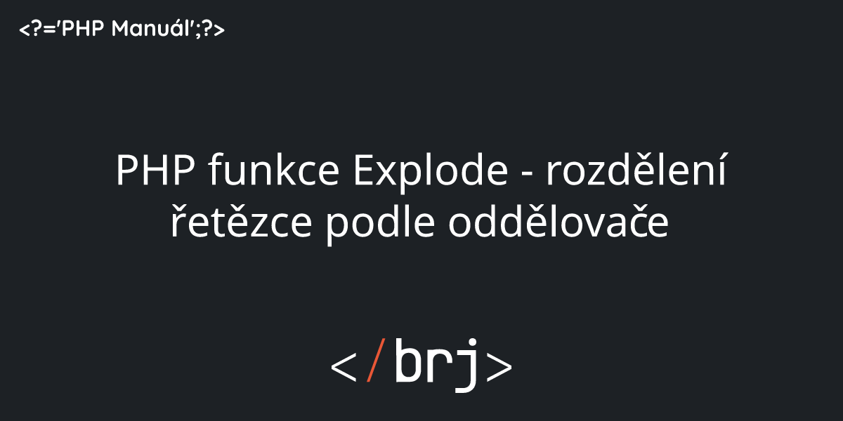 Función Php Explode Dividir Cadena Por Separador 